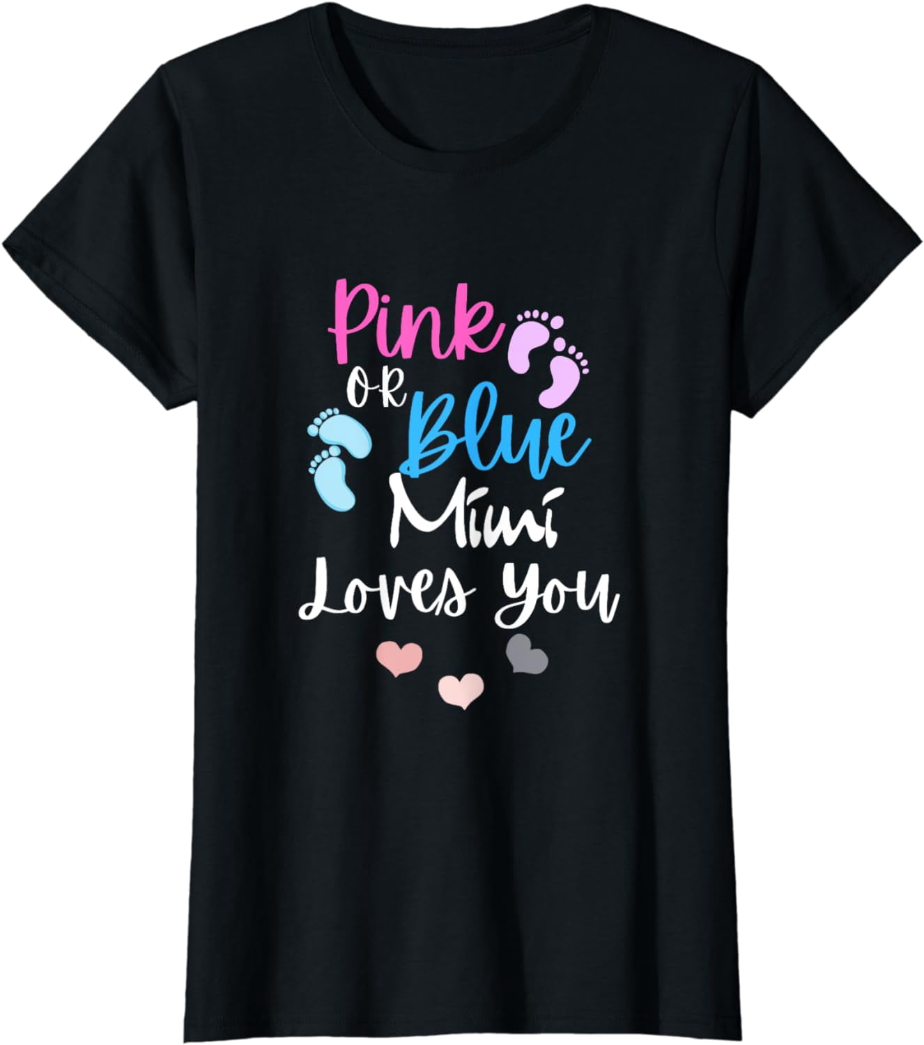 Pink Or Blue Mimi Loves You Gender Reveal, Mimi T-Shirt - Walmart.com
