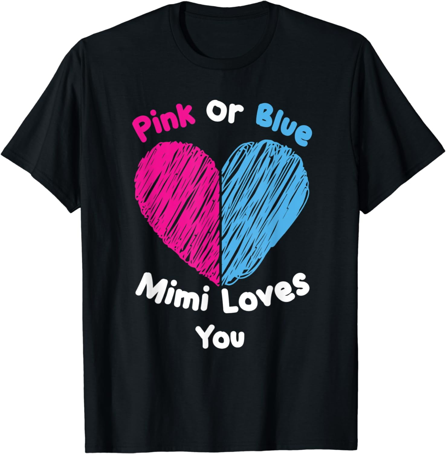 Pink Or Blue Mimi Loves You Gender Reveal T-Shirt - Walmart.com