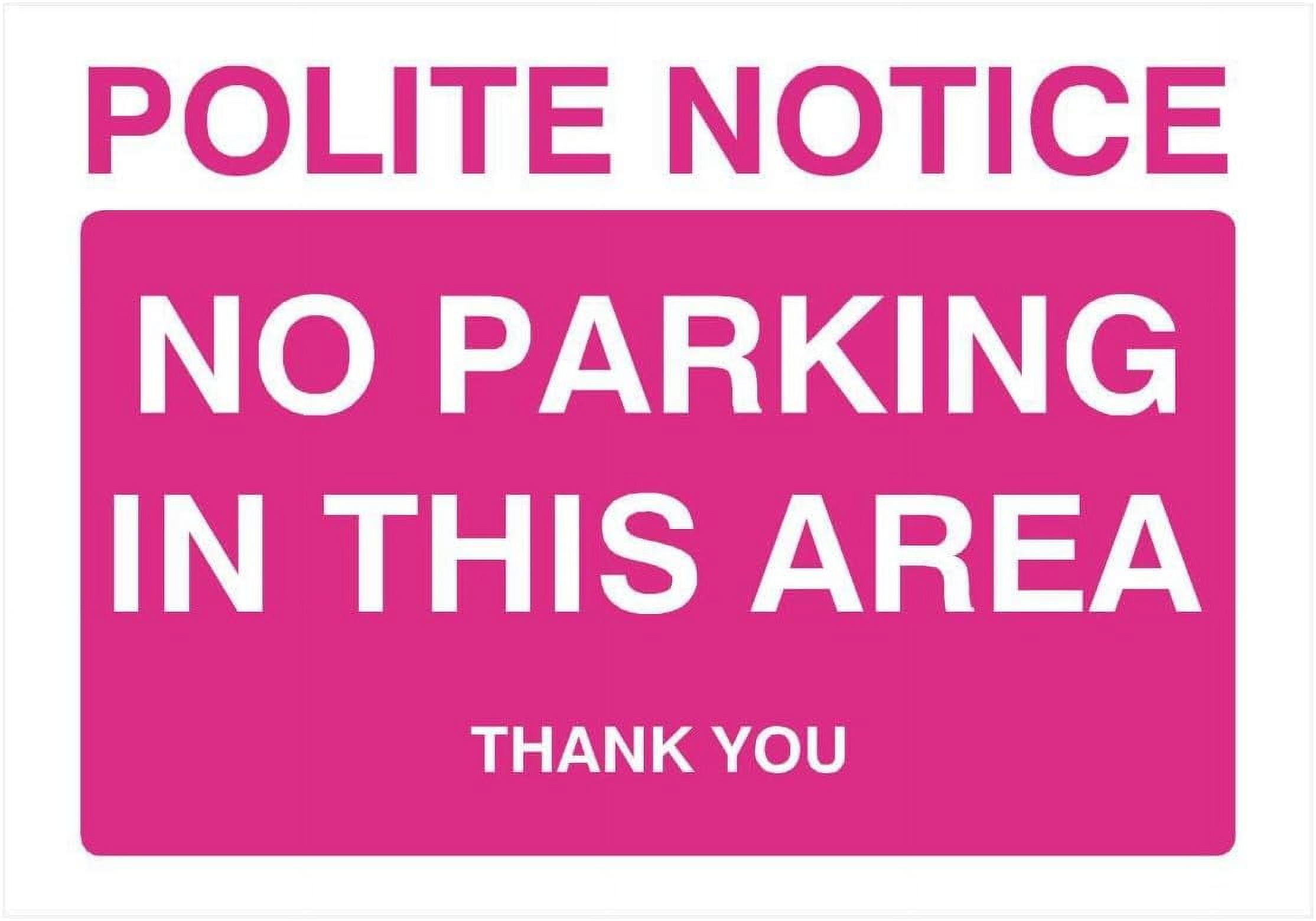 Pink No Parking In This Area Sign Parking Signs & Permits Metal Sign ...