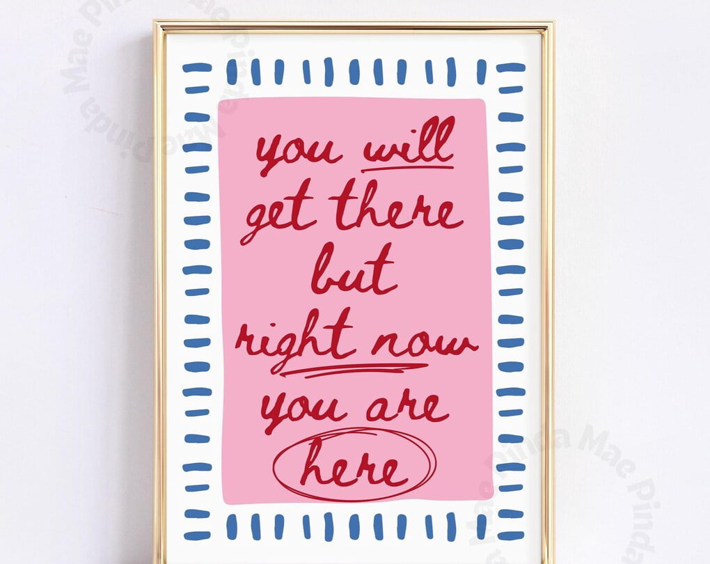 You Will Get There Printable Pink Blue Office Decor, Inspirational ...