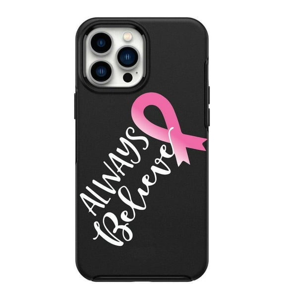Pink Ribbon Always Believe Hope Awareness for iPhone 17 11 12 13 14 15 ...