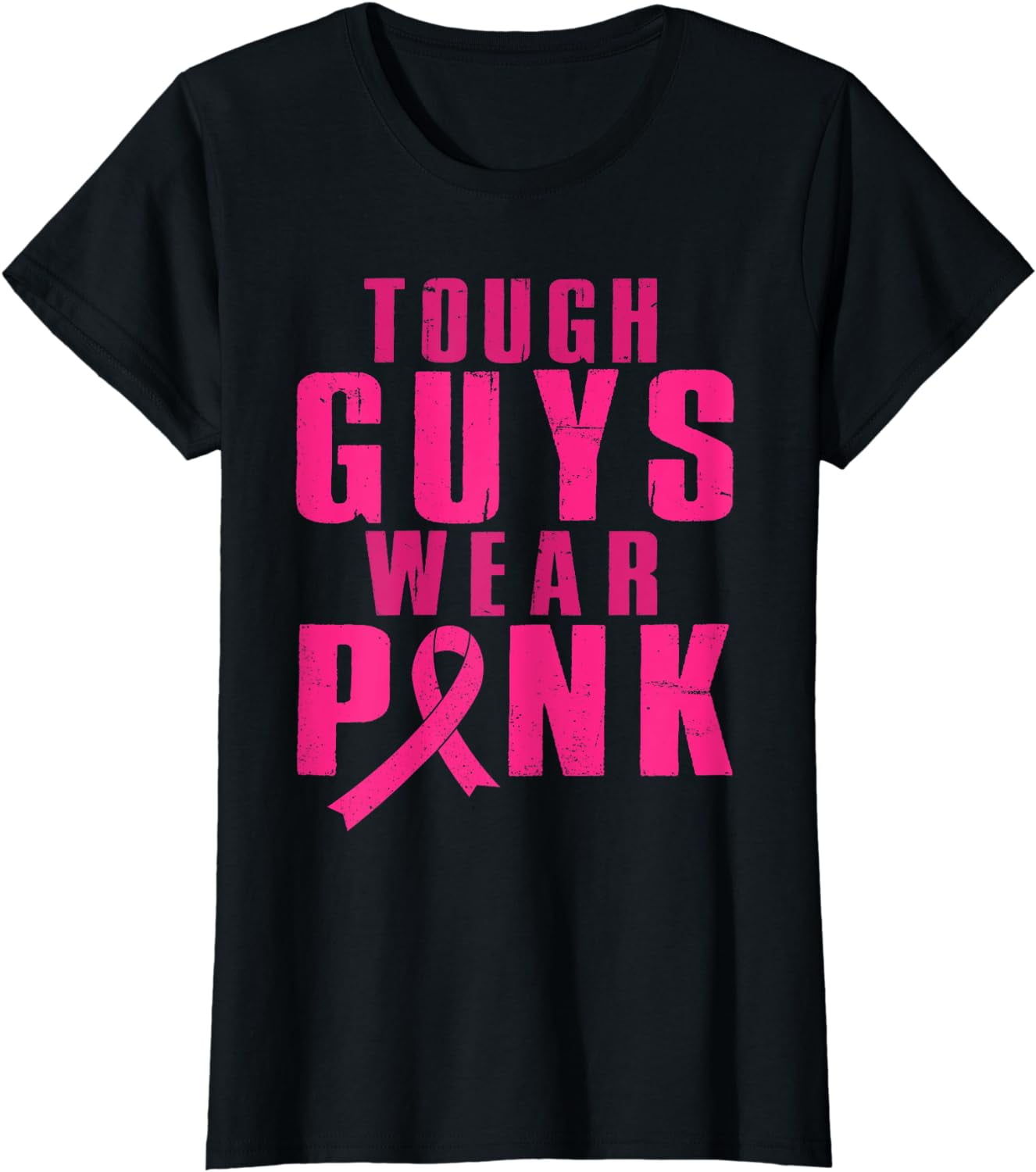 Pink Ribbon Breast Cancer Awareness Tough Guys Wear Pink T Shirt