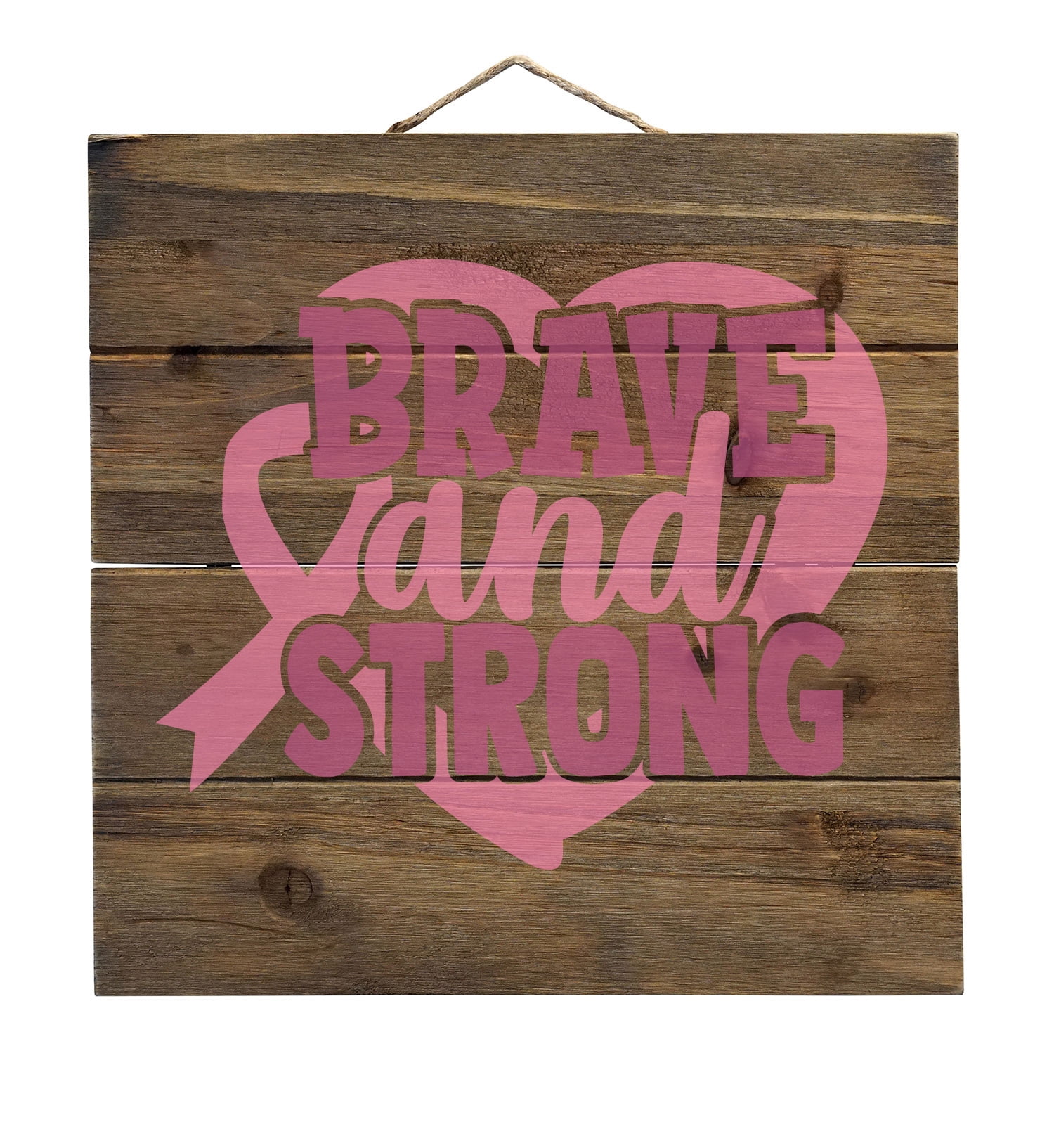 Pink Ribbon Cancer - Brave & Strong - Decorative REAL WOOD Wall Art ...