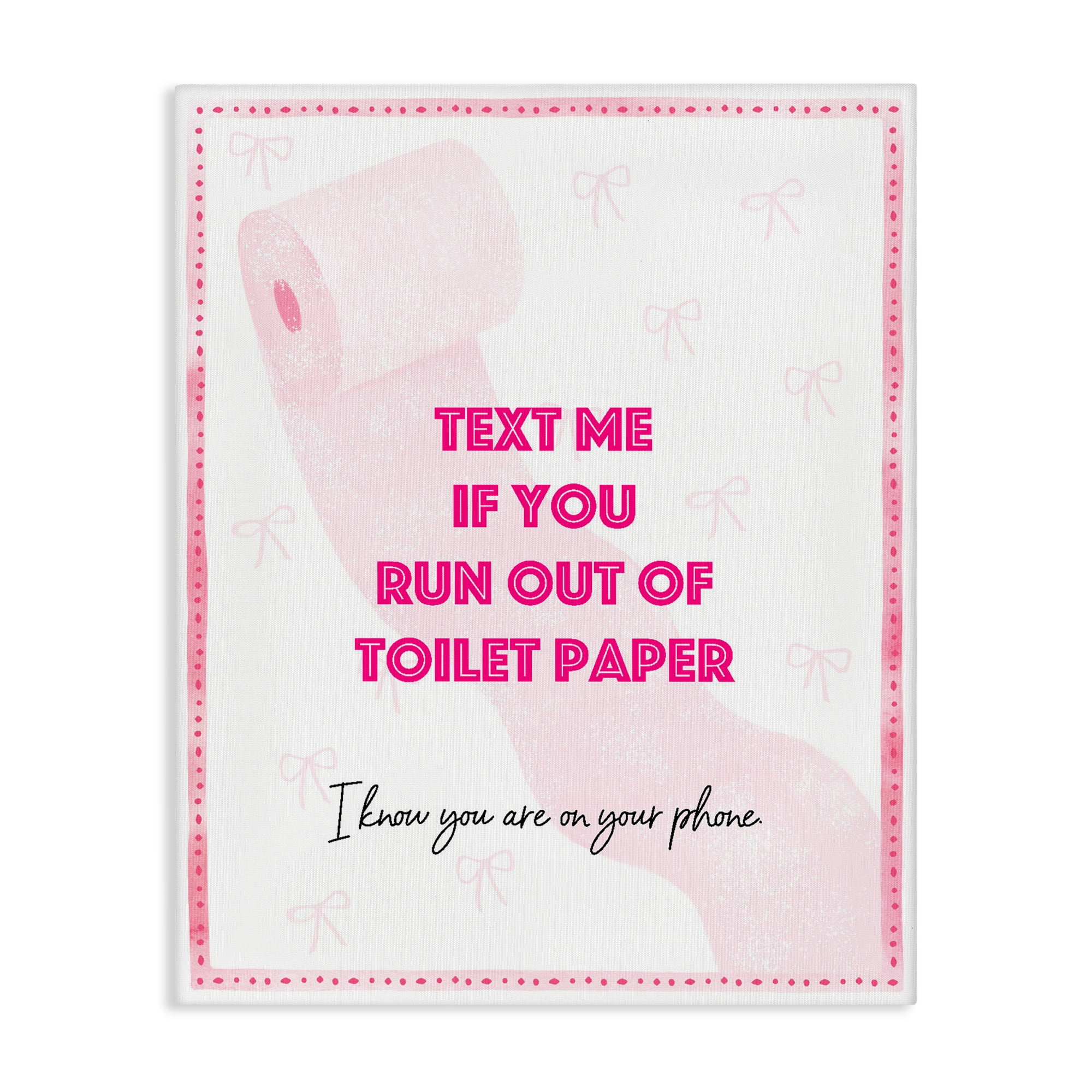Pink Text for Toilet Paper Canvas Wall Art, design by Ziwei Li ...