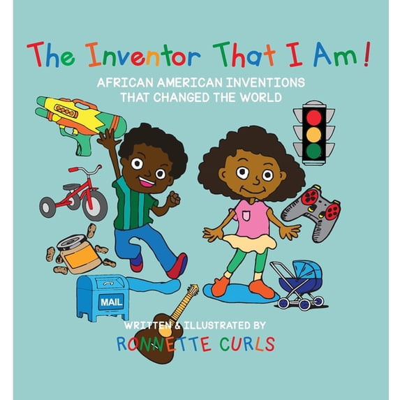 Pink Thumb The Inventor That I am: African American Inventions That ...