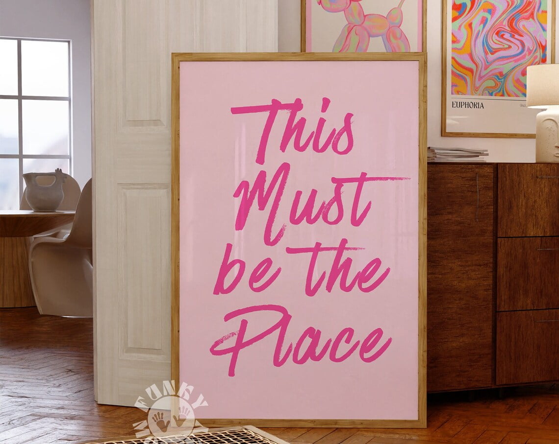 Pink Trendy Wall Art, This Must Be The Place Print, Preppy Art, Bar ...