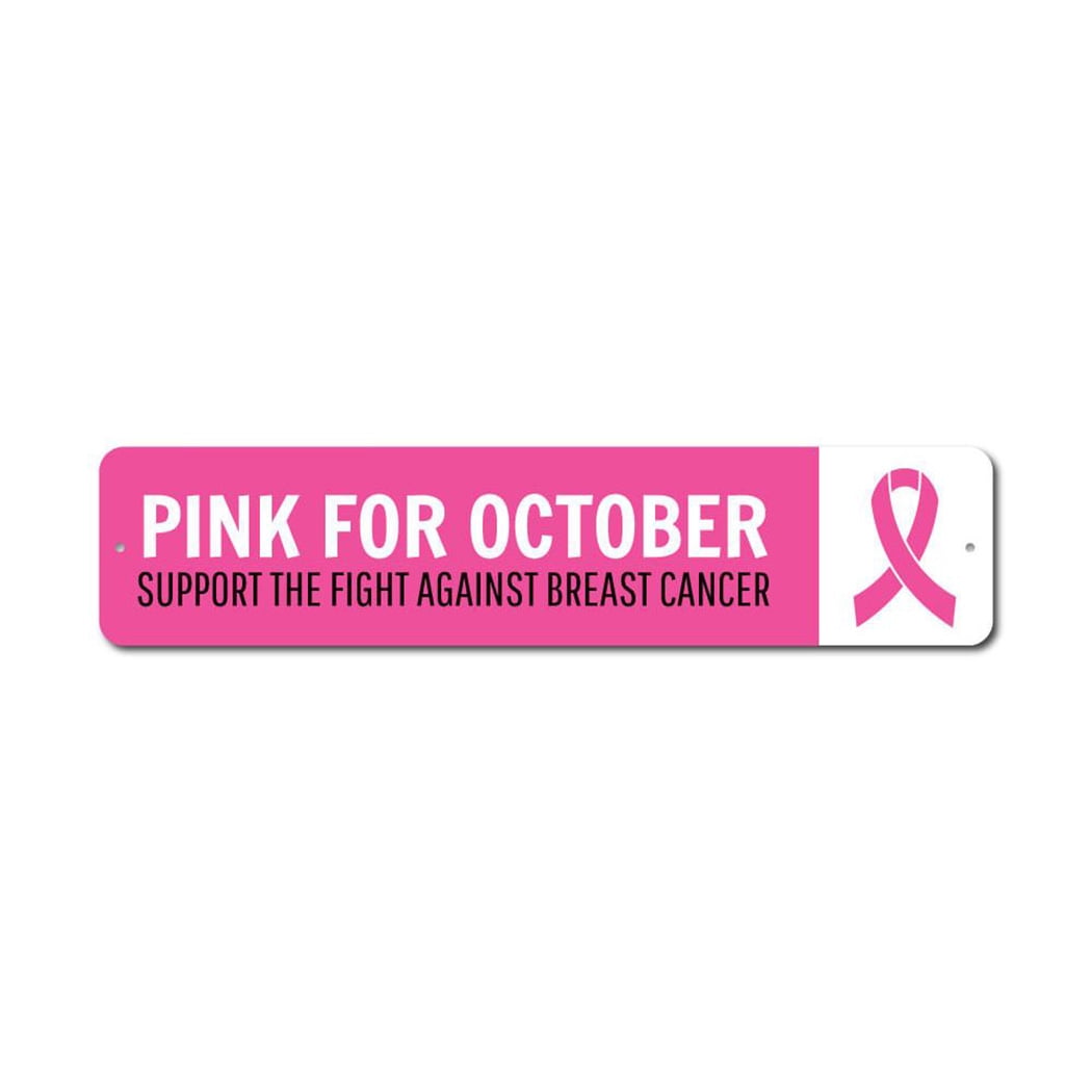 Pink for October Sign, Custom Support The Fight Against Breast Cancer ...
