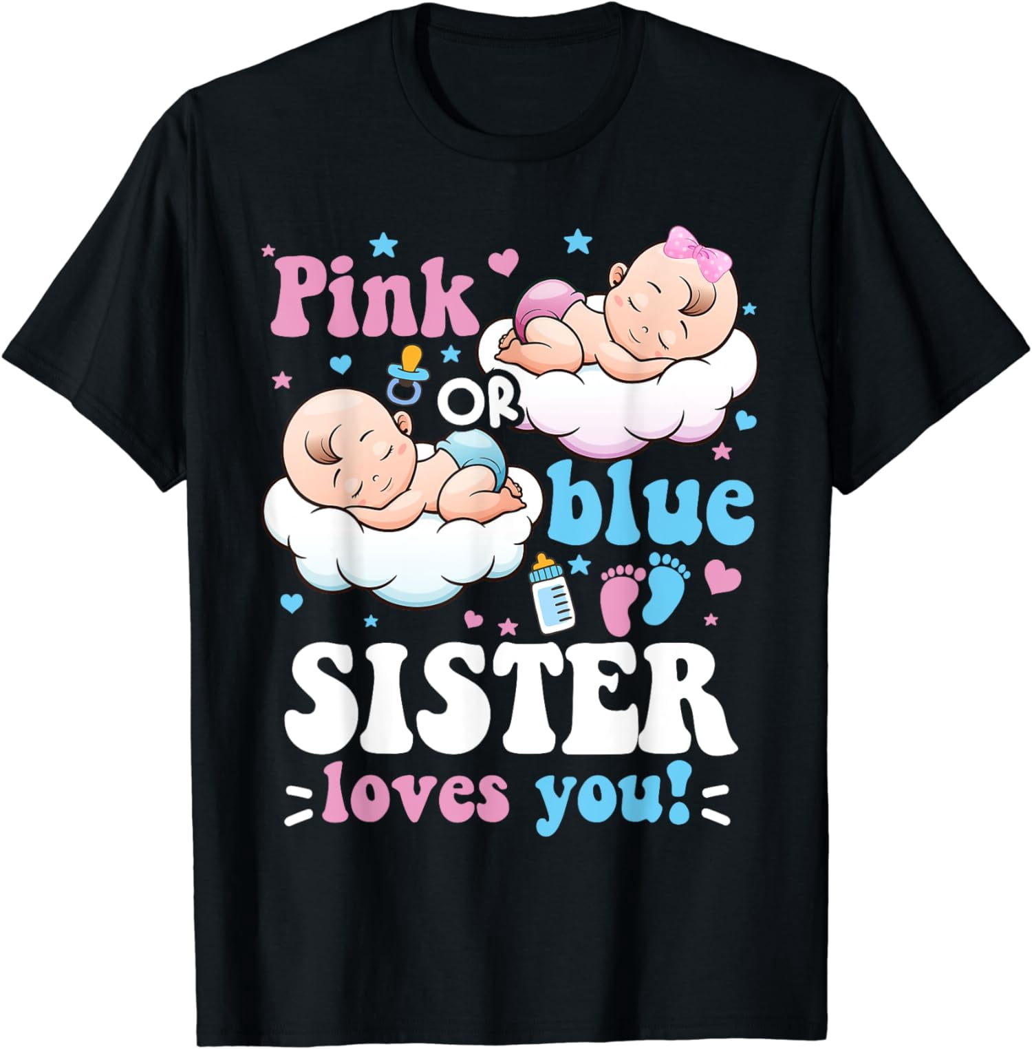 Pink or Blue Sister Loves You Baby Gender Reveal Groovy T-Shirt ...