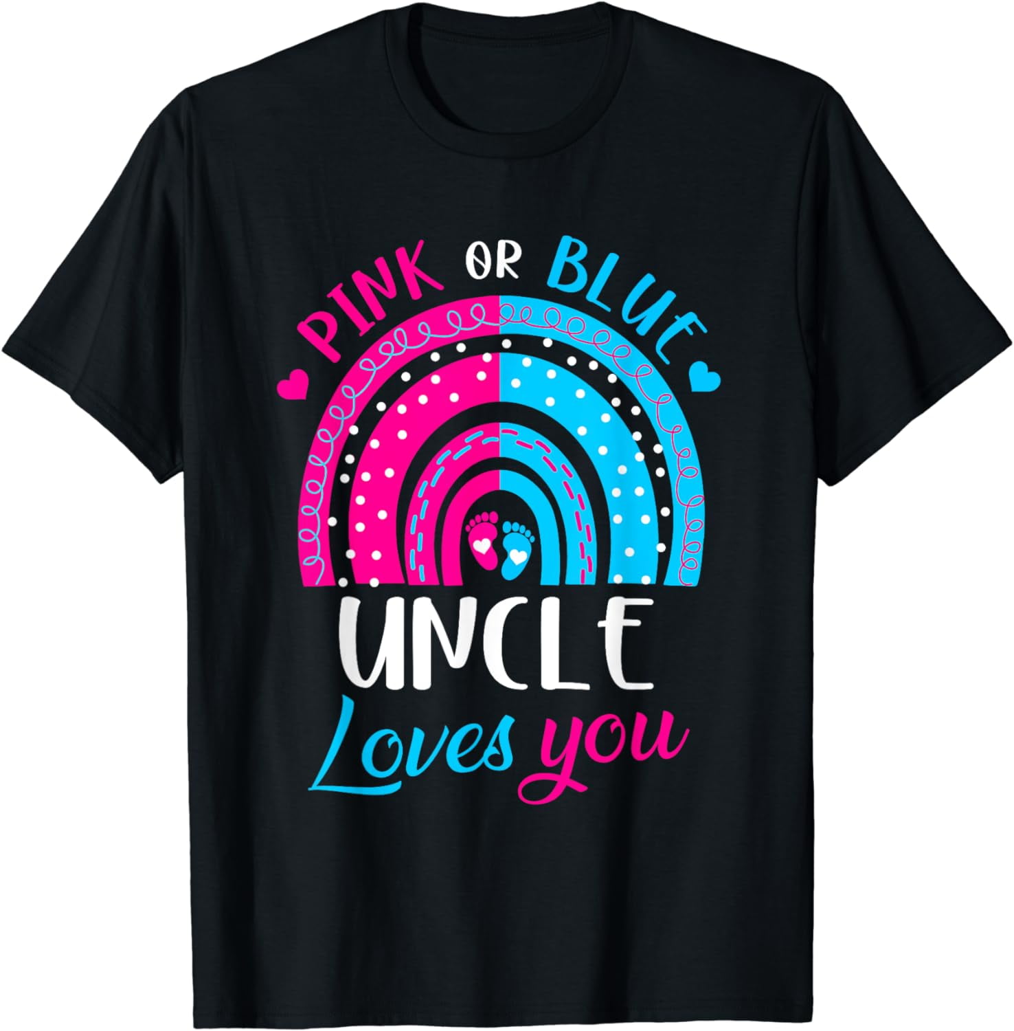 Pink or Blue Uncle Loves You Rainbow Gender Reveal Party T-Shirt ...