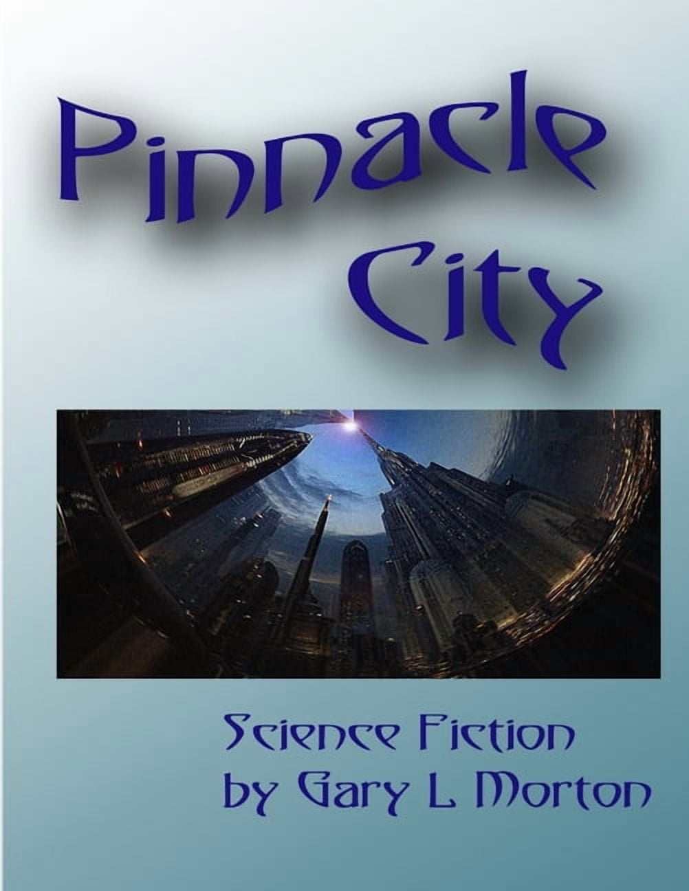 Pinnacle City, (Paperback) - Walmart Business Supplies