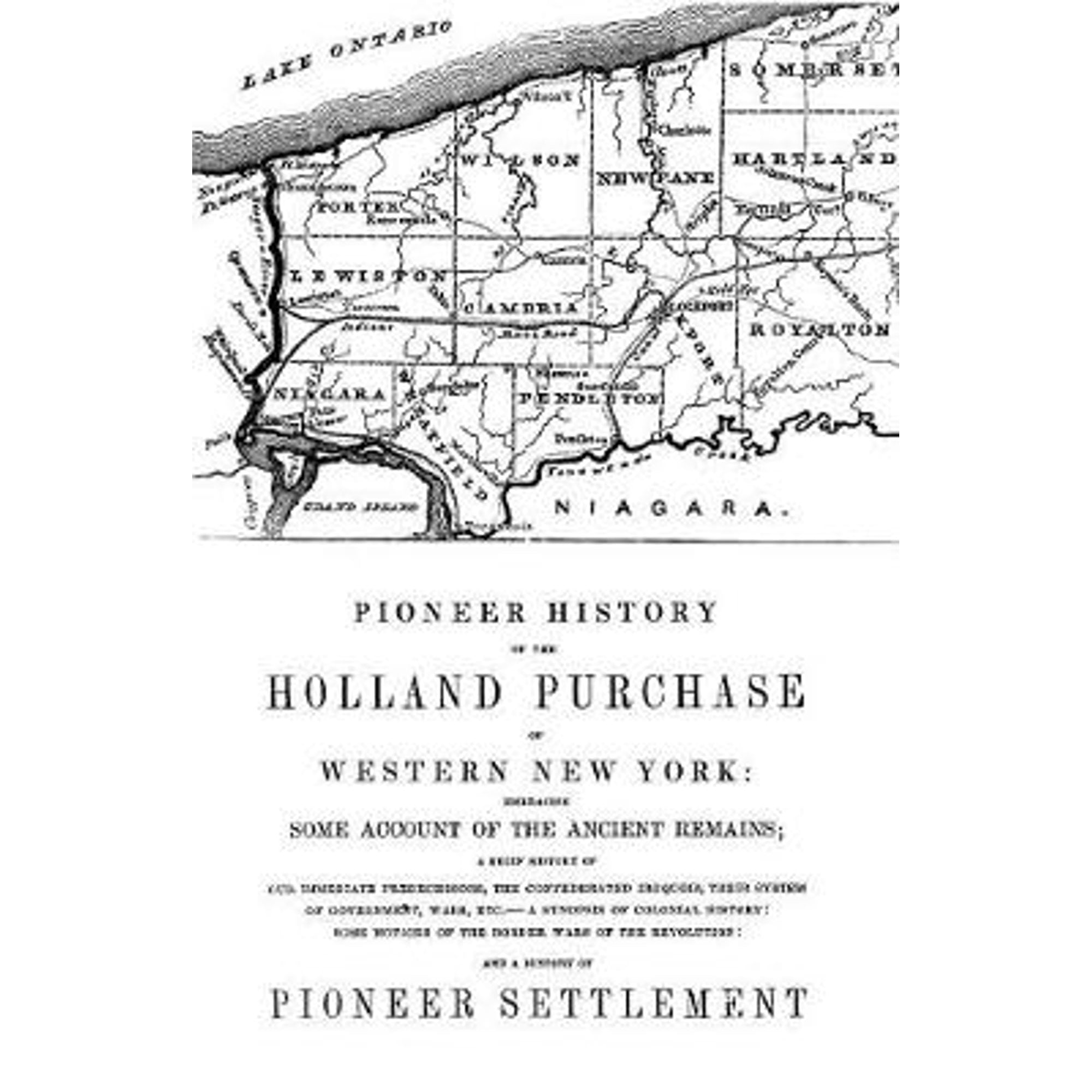 Pre-Owned Pioneer History of the Holland Land Purchase of Western New ...