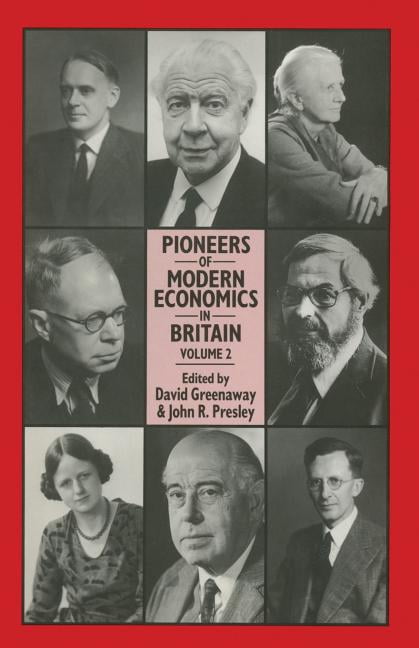 Pioneers of Modern Economics in Britain: Volume 2 (Paperback) - Walmart.com