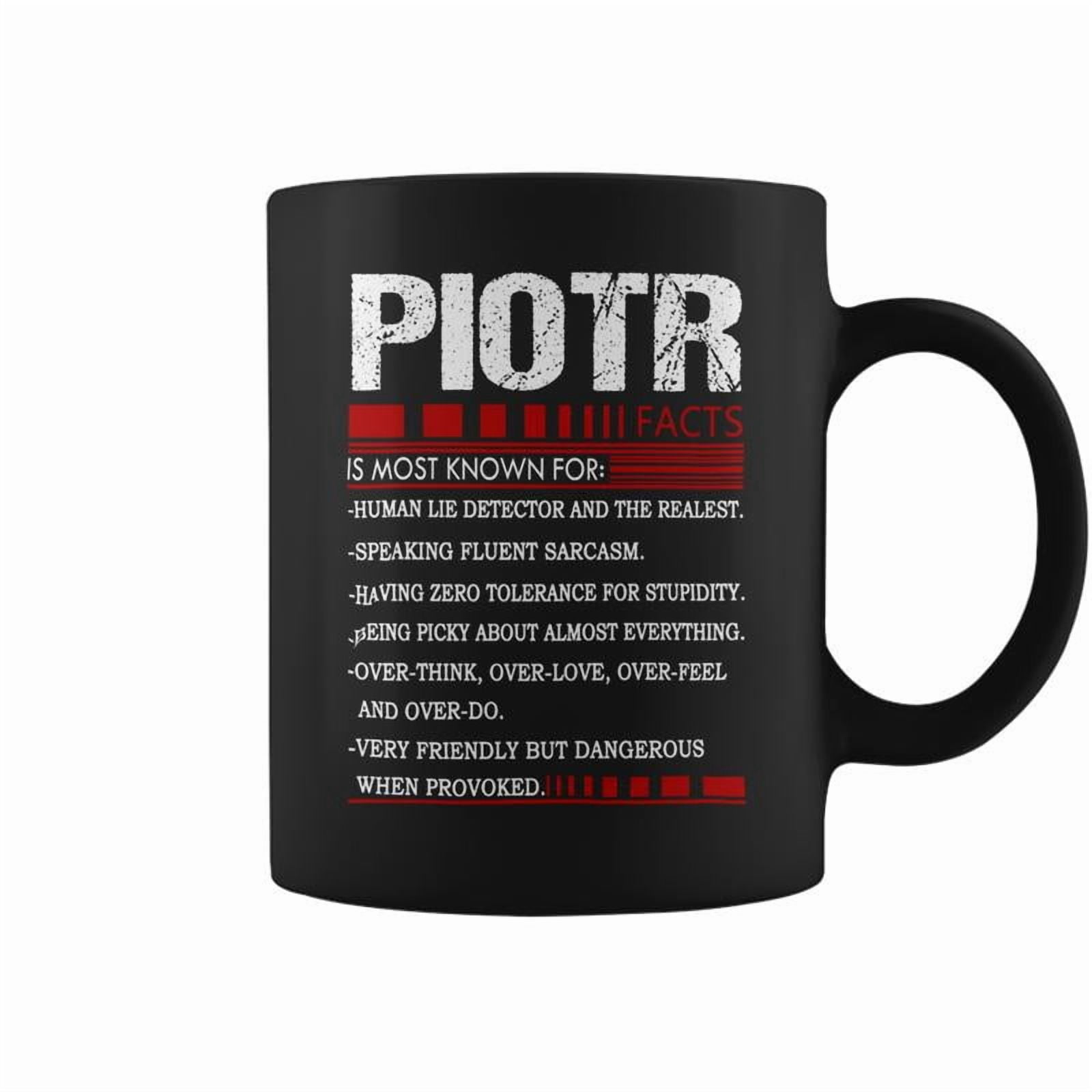Piotr Name Facts Last Name Piotr Name Facts Family Name Coffee Mugs ...