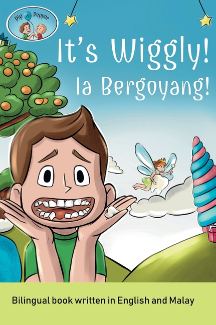 Pip and Pepper: It's Wiggly! / Ia Bergoyang! A bilingual book written ...