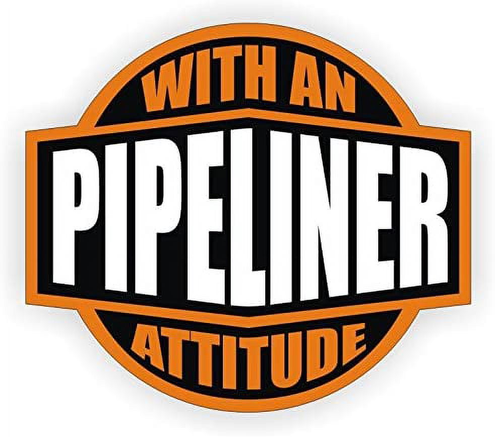 Pipeliner With An Attitude Hard Hat Sticker / Helmet Decal Label Lunch ...