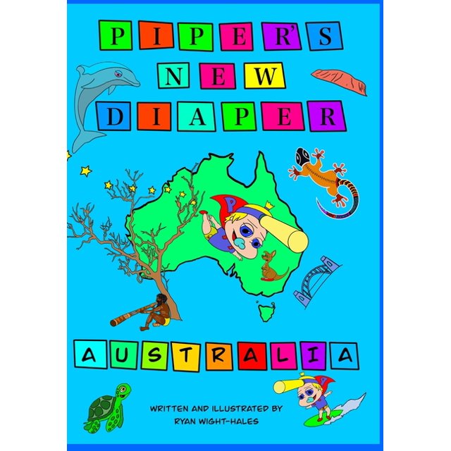 Piper's New Diaper: Piper's new diaper - Australia (Hardcover ...