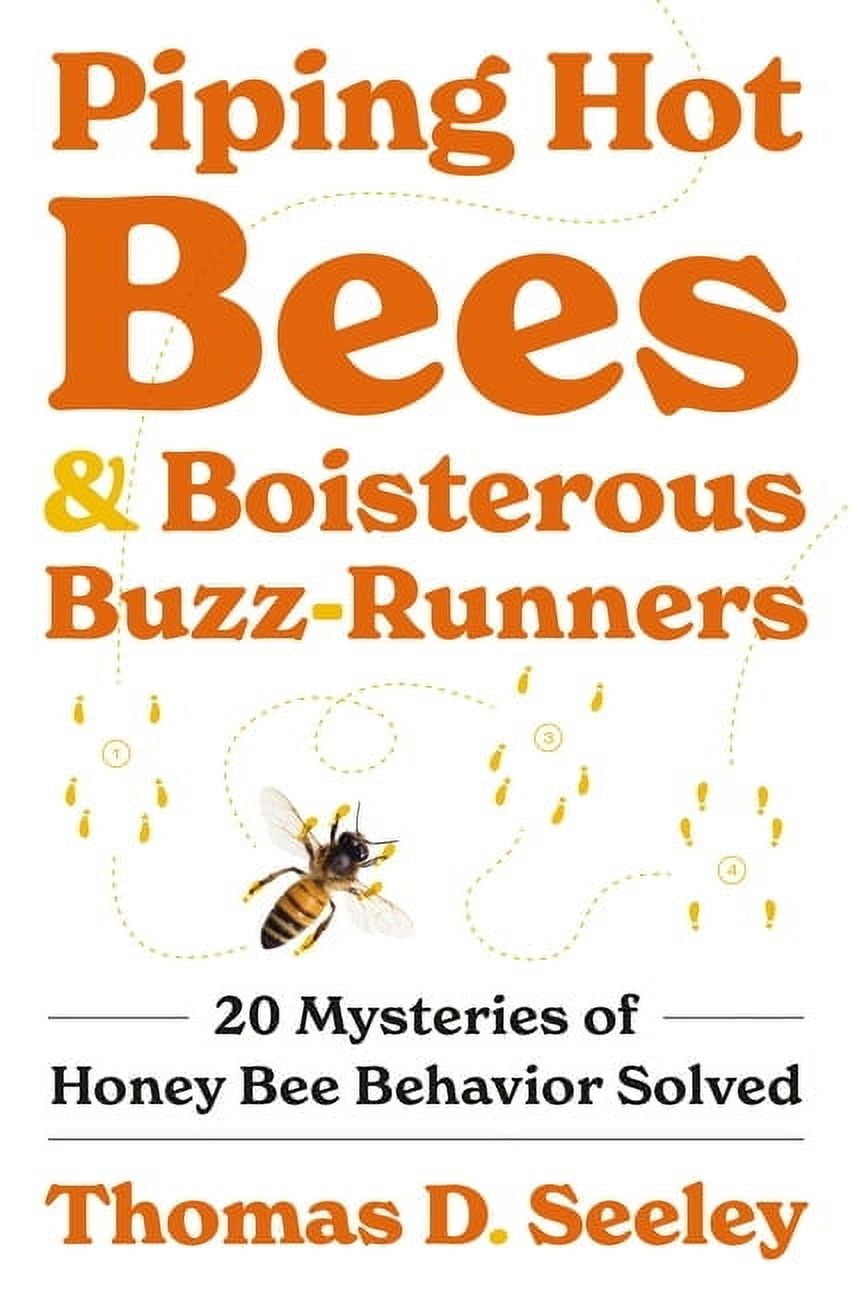 Piping Hot Bees and Boisterous Buzz-Runners: 20 Mysteries of Honey Bee ...
