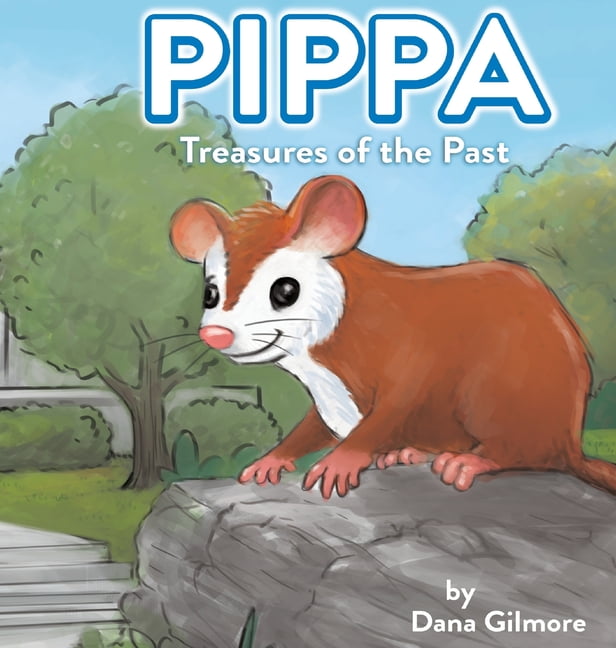Pippa: Treasures of the Past, (Hardcover) - Walmart.com