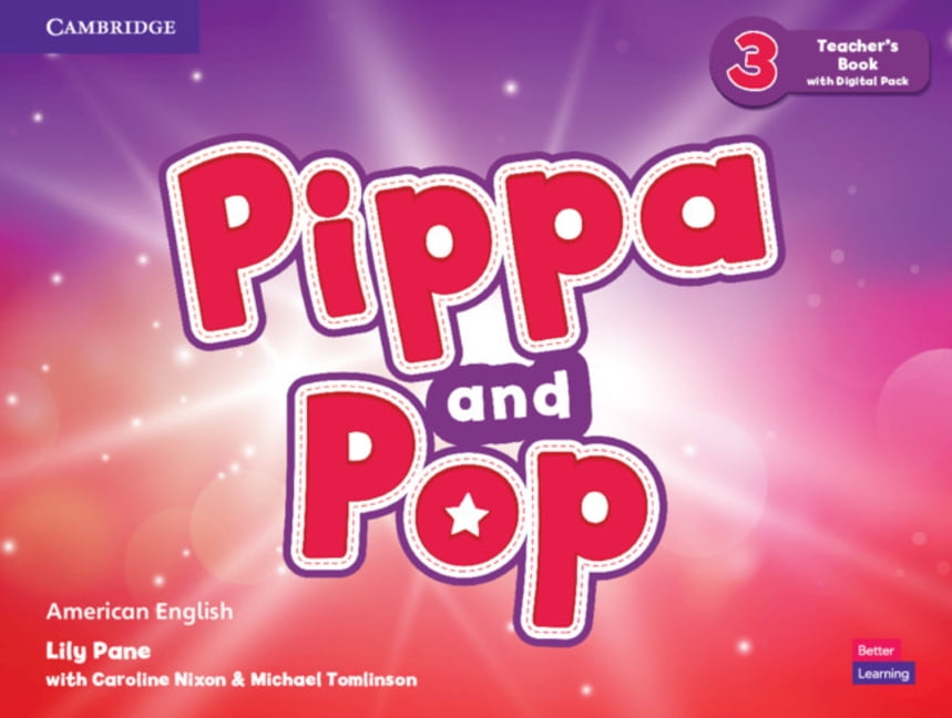 Pippa and Pop Pippa and Pop Level 3 Teacher's Book with Digital Pack ...