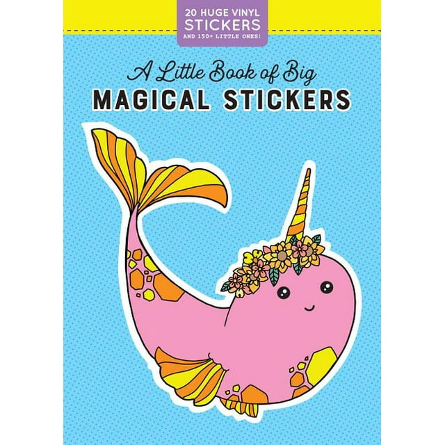 Pipsticks+Workman: A Little Book of Big Magical Stickers (Paperback ...
