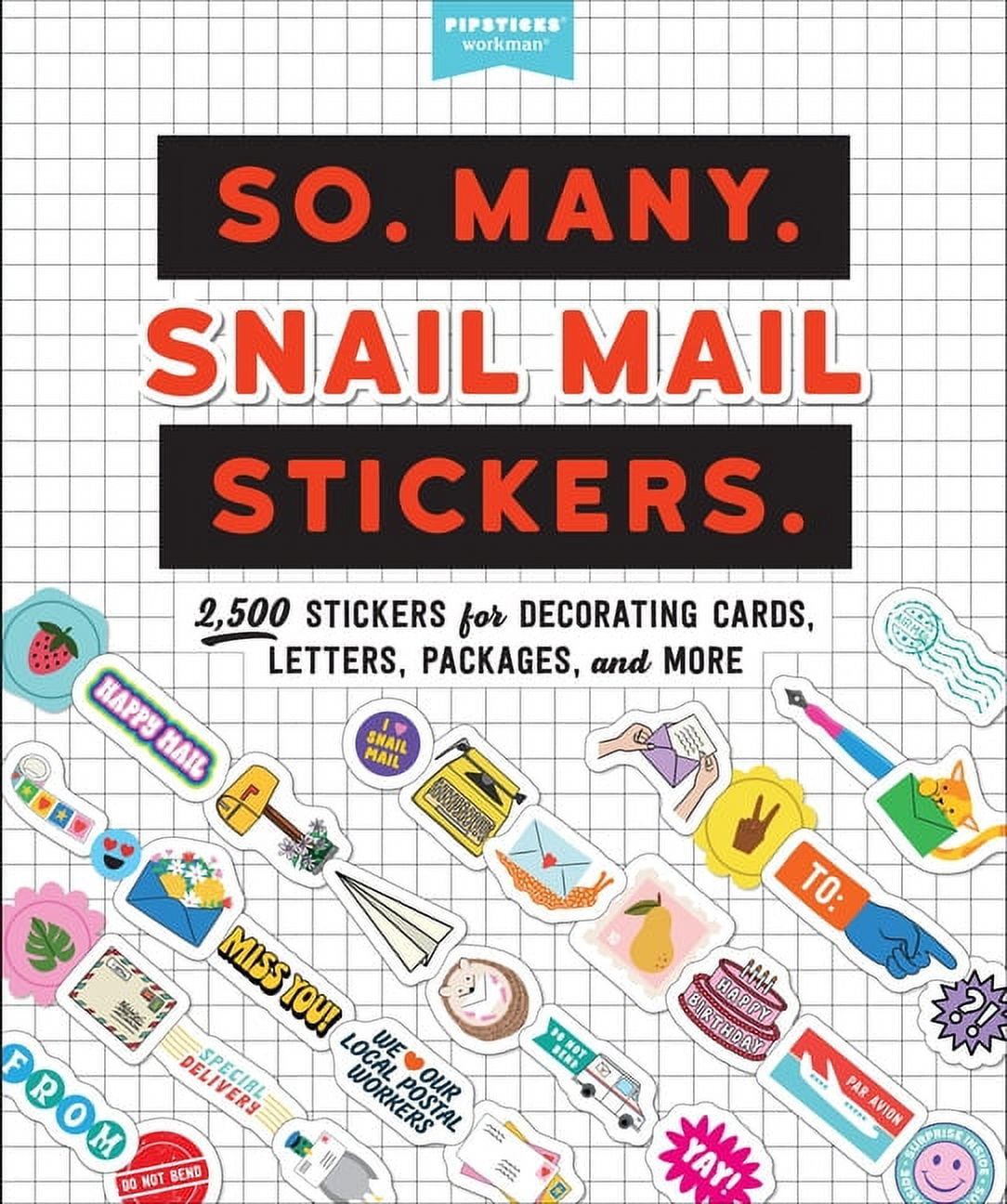 So. Many. Stickers. So. Many. Snail Mail Stickers.: 2,500 Stickers for ...
