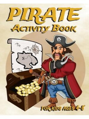 Pirate Activity Book For Kids Ages 4-8 : Fun Activity Book Featuring ...
