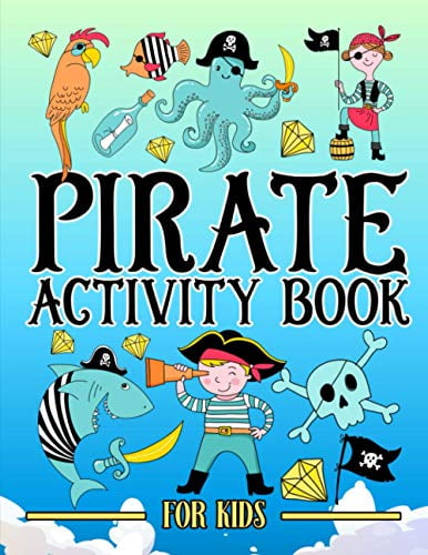 Pre-Owned Pirate: Activity Book for Kids: A Fun Workbook for Children ...