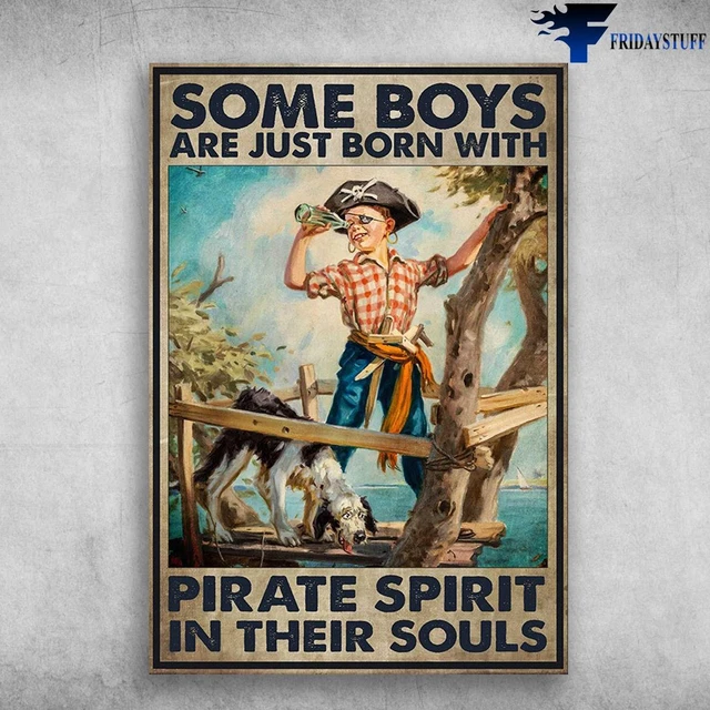 Pirate Boy, Dog Lover Some Boys Are Just Born With, Pirate Spirit In ...