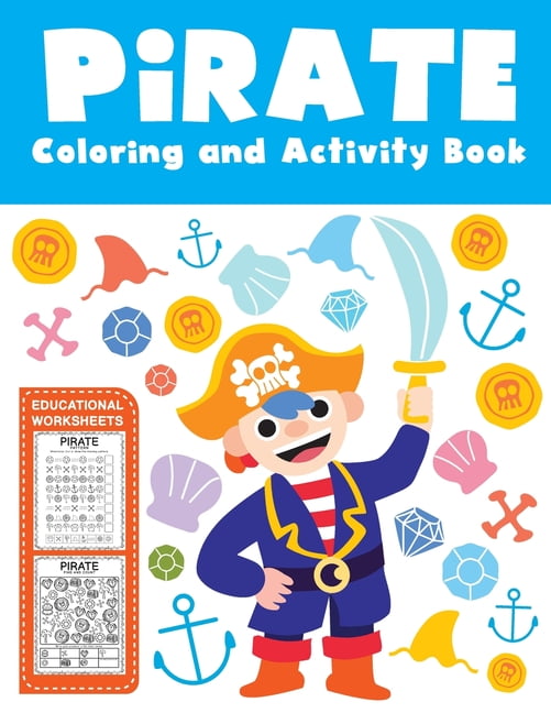 Pirate Coloring and Activity Book Educational Worksheets: A Fun Kid ...