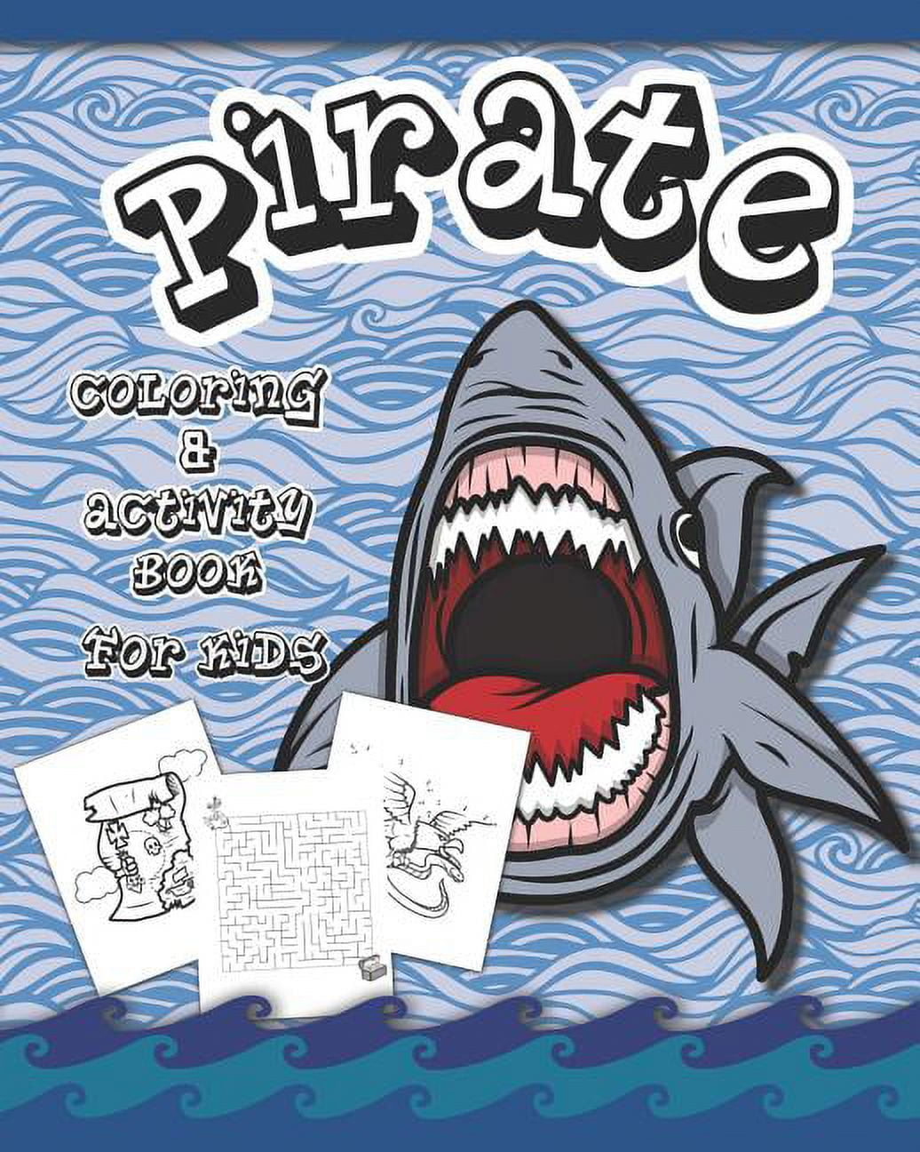 Pirate Coloring And Activity Book for Kids : Dot to Dot, Word Search ...