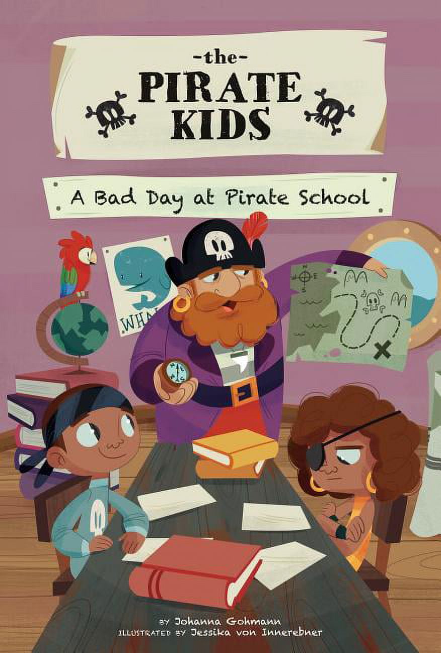 Pirate Kids Set 1 A Bad Day at Pirate School, (Hardcover) - Walmart.com