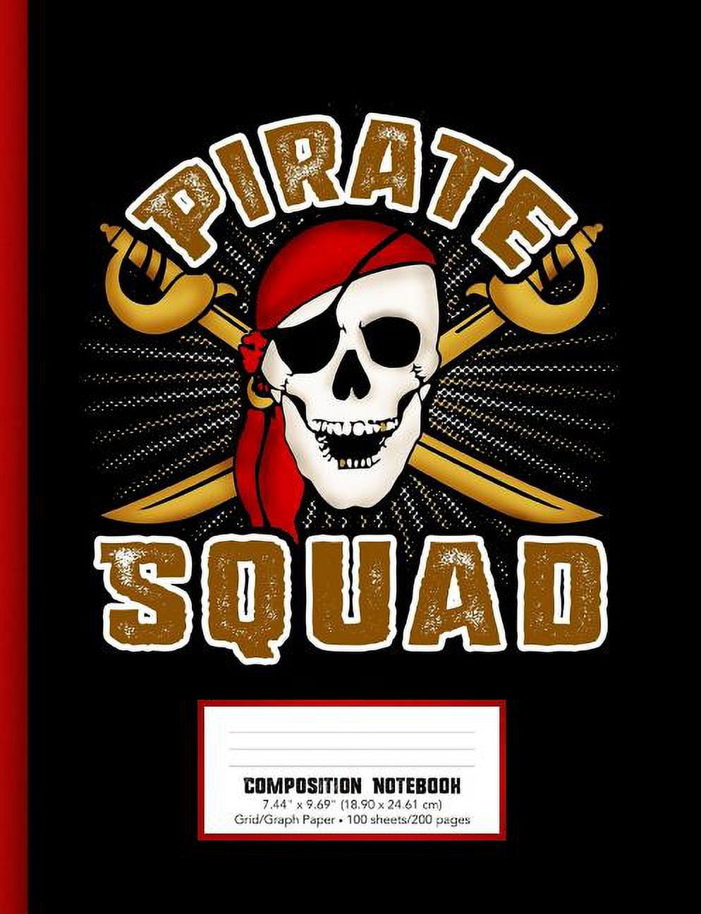 Pirate Squad Composition Notebook Grid/Graph Paper: Premium Composition ...