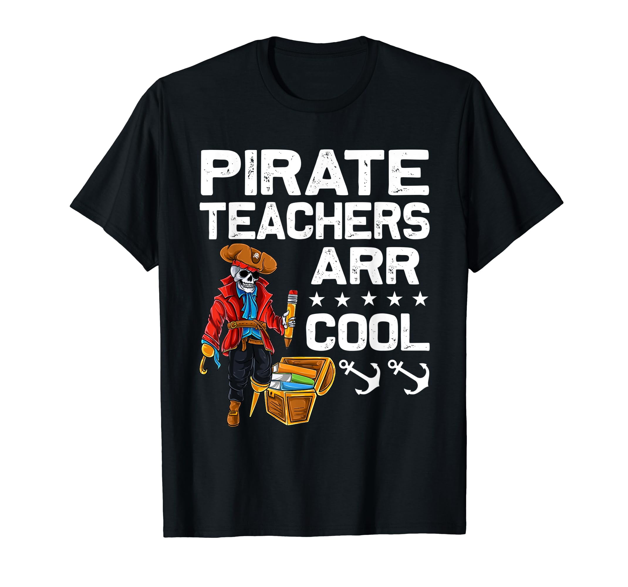 Pirate Teachers ARR Cool - Halloween Teach Like A Pirate Black T-Shirt ...