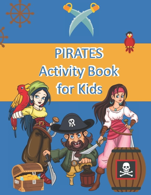 Pirates Activity Book for Kids: A Children's Creative Art Workbook ...
