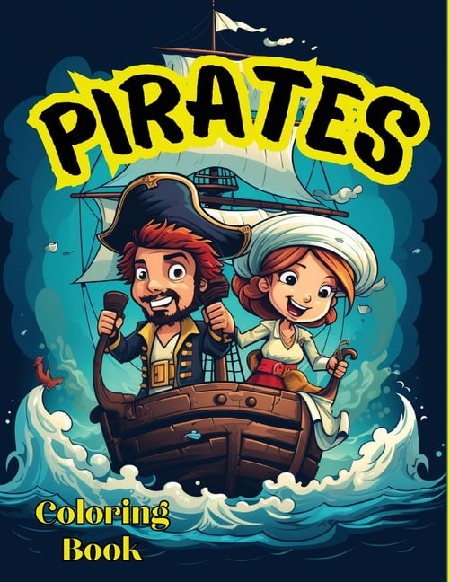 Pirates Coloring Book For Kids: Activity for Boys ages, 4-6 (Paperback ...