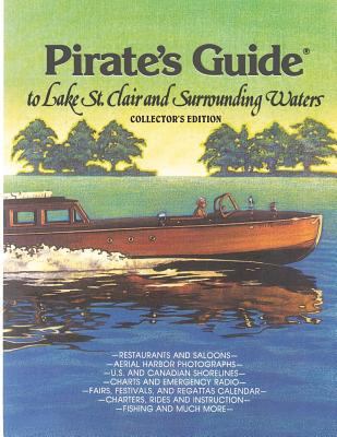 Pre-Owned Pirate's Guide to Lake St. Clair & Surrounding Waters ...