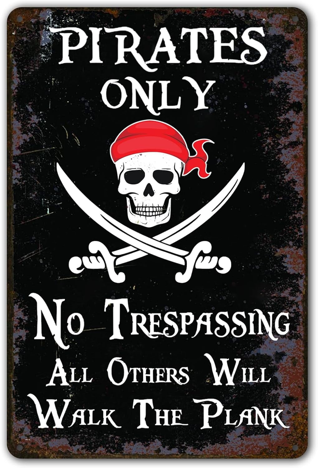 Pirates Only Sign Funny No Trespassing Sign Nautical Decor for Home ...