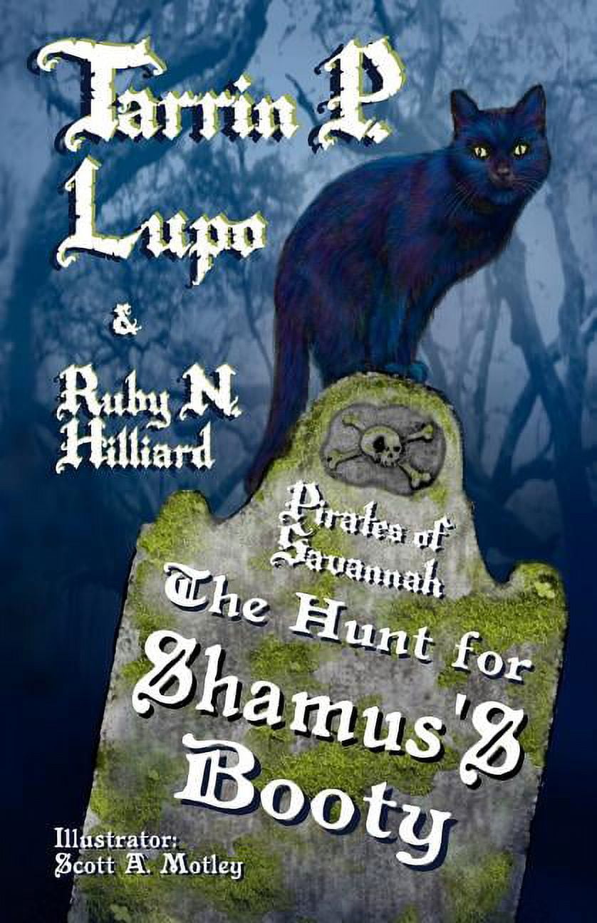 Pirates of Savannah: The Hunt for Shamus's Booty (Paperback) by Ruby N ...