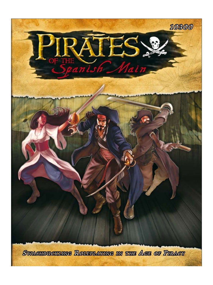 Pirates of the Spanish Main Roleplaying Game (Hardcover) by Pinnacle ...