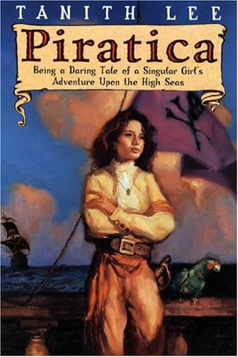 Pre-Owned Piratica : Being a Daring Tale of a Singular Girl's Adventure ...