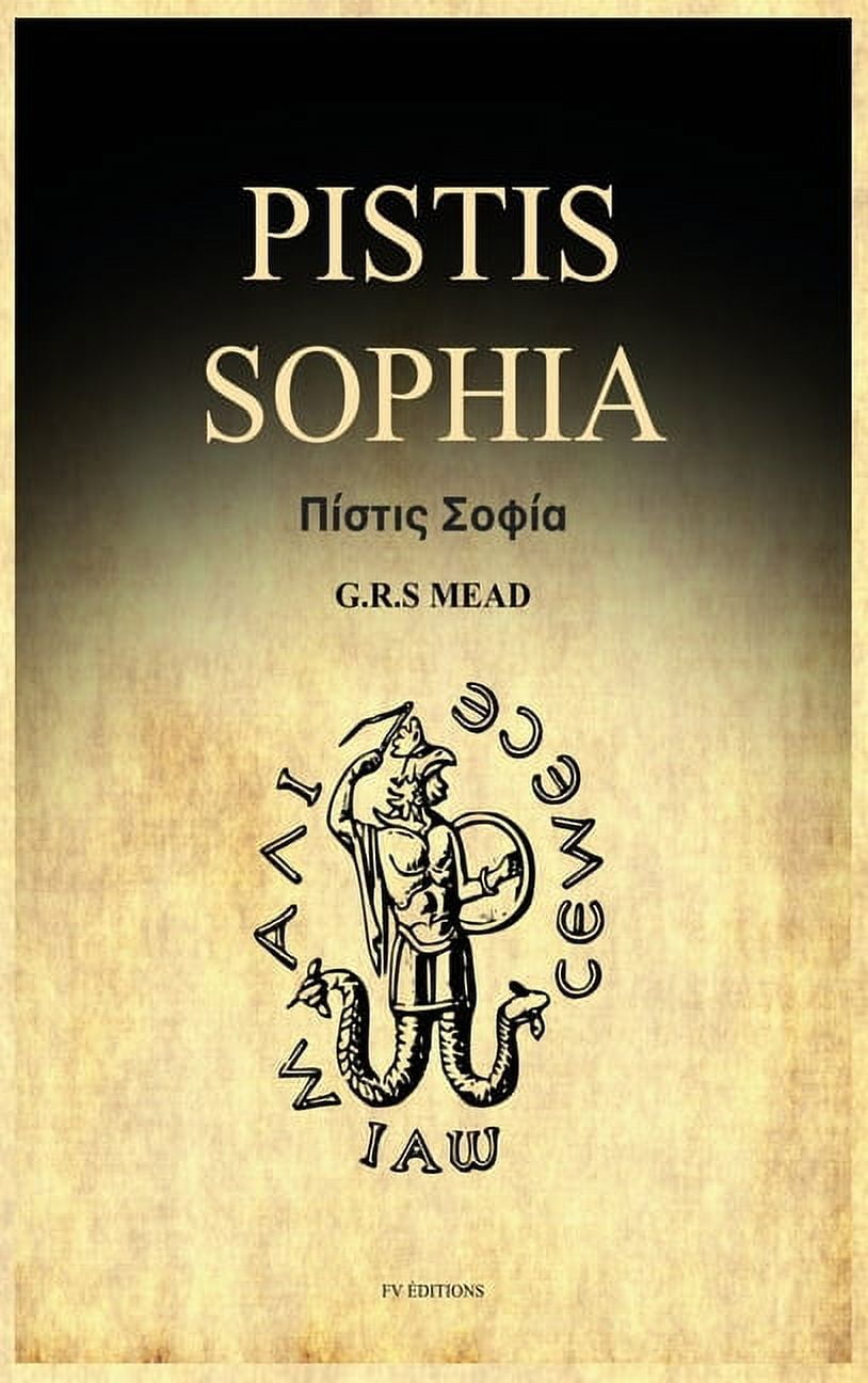Pistis Sophia: A Gnostic Gospel (Easy to Read Layout), (Hardcover ...