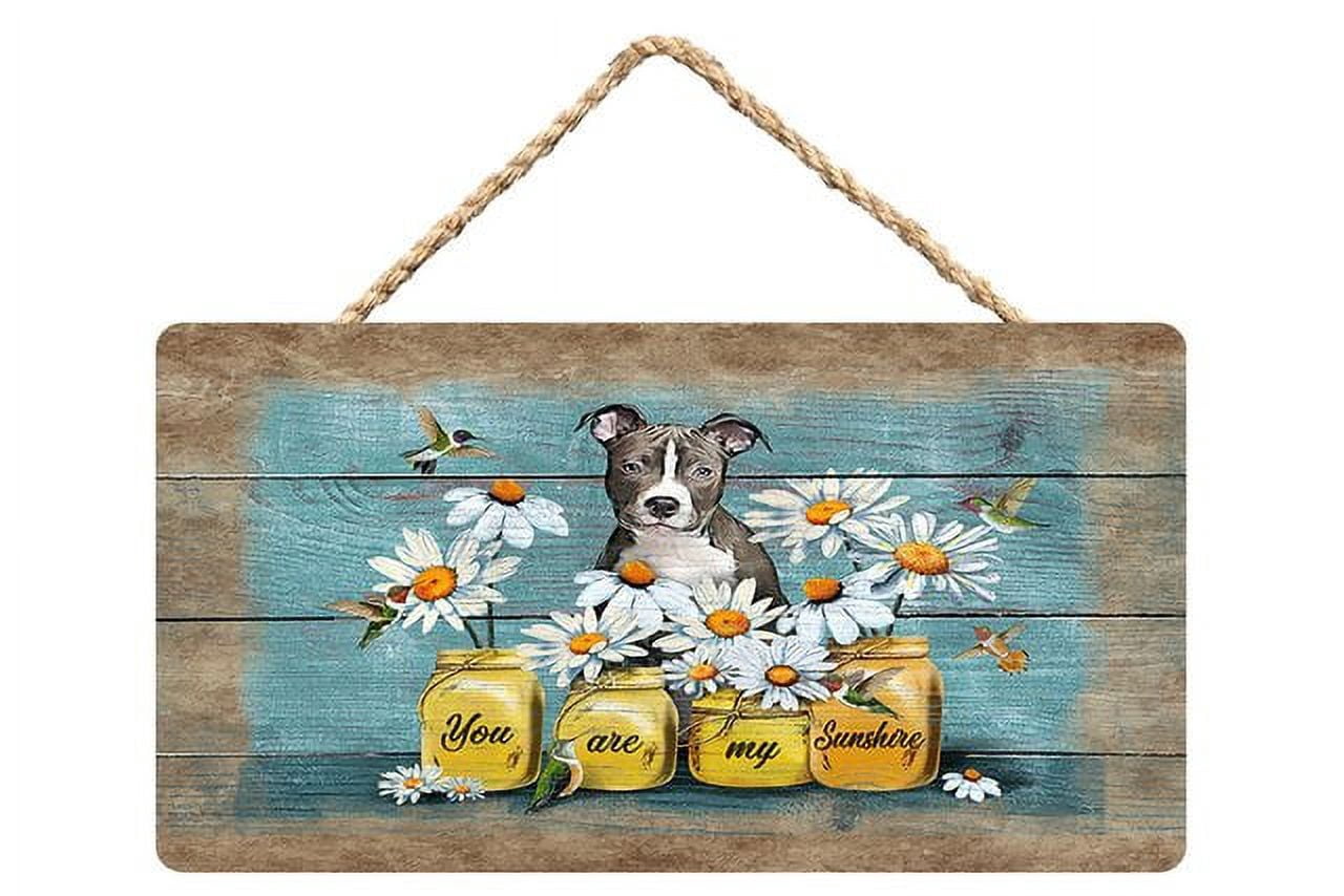 Pit Bull Daisy Painting You Are My Sunshine Wood Wall Art Sign,Funny ...