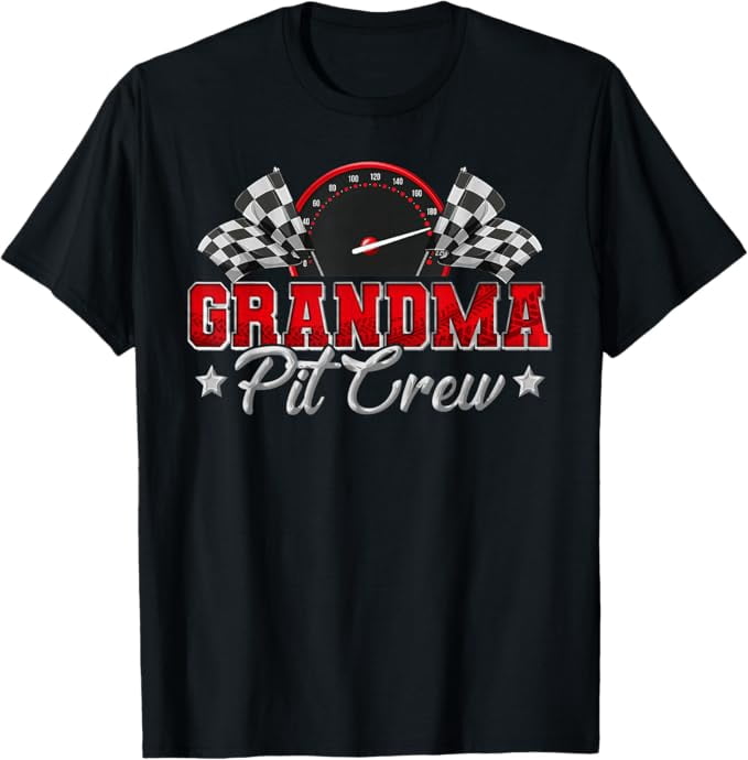 Pit Crew Race Car Racing Grandma Family Birthday Party Gift T-Shirt ...