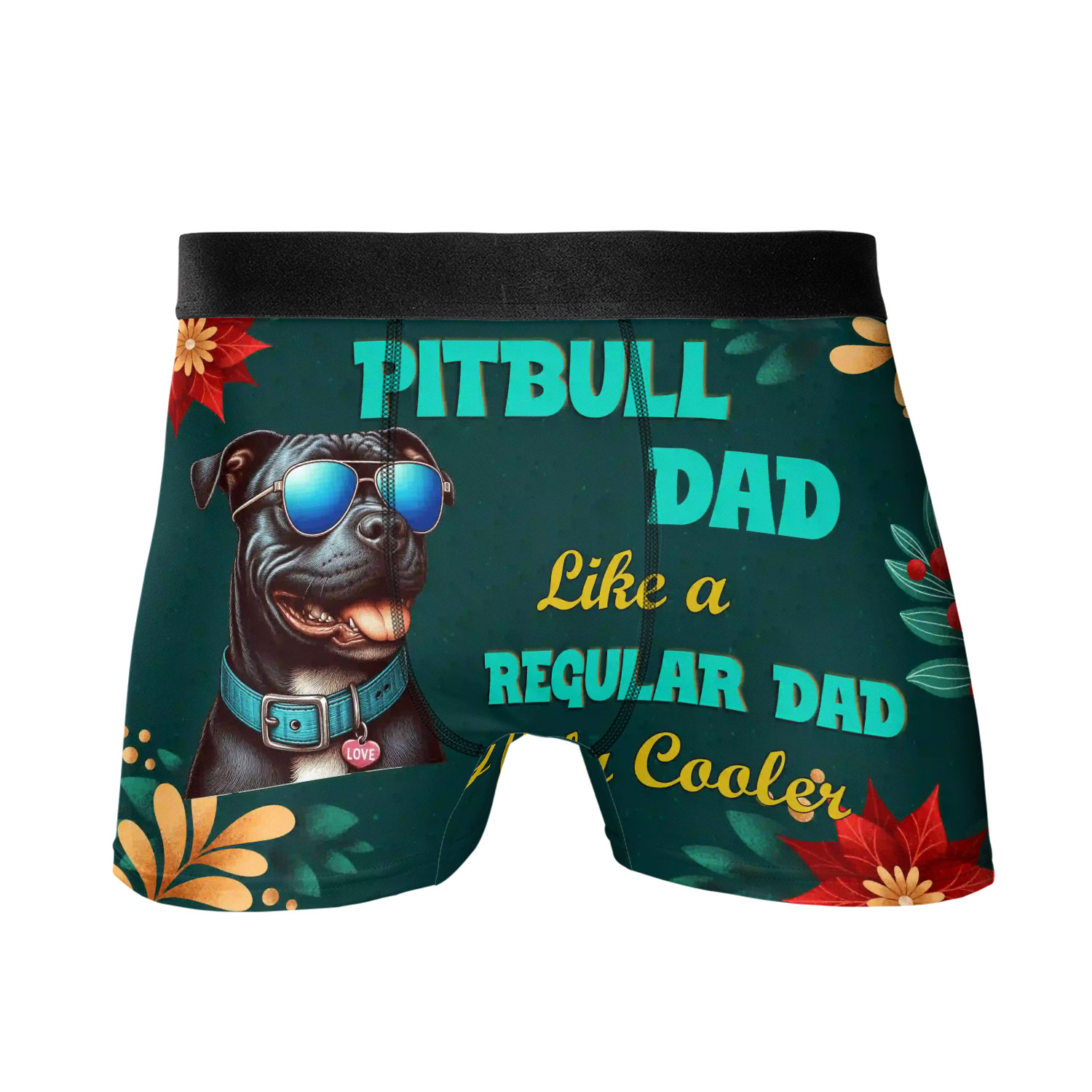 Pitbull Dad Like a Regular Dad Only Cooler Happy Father's Day All Over ...