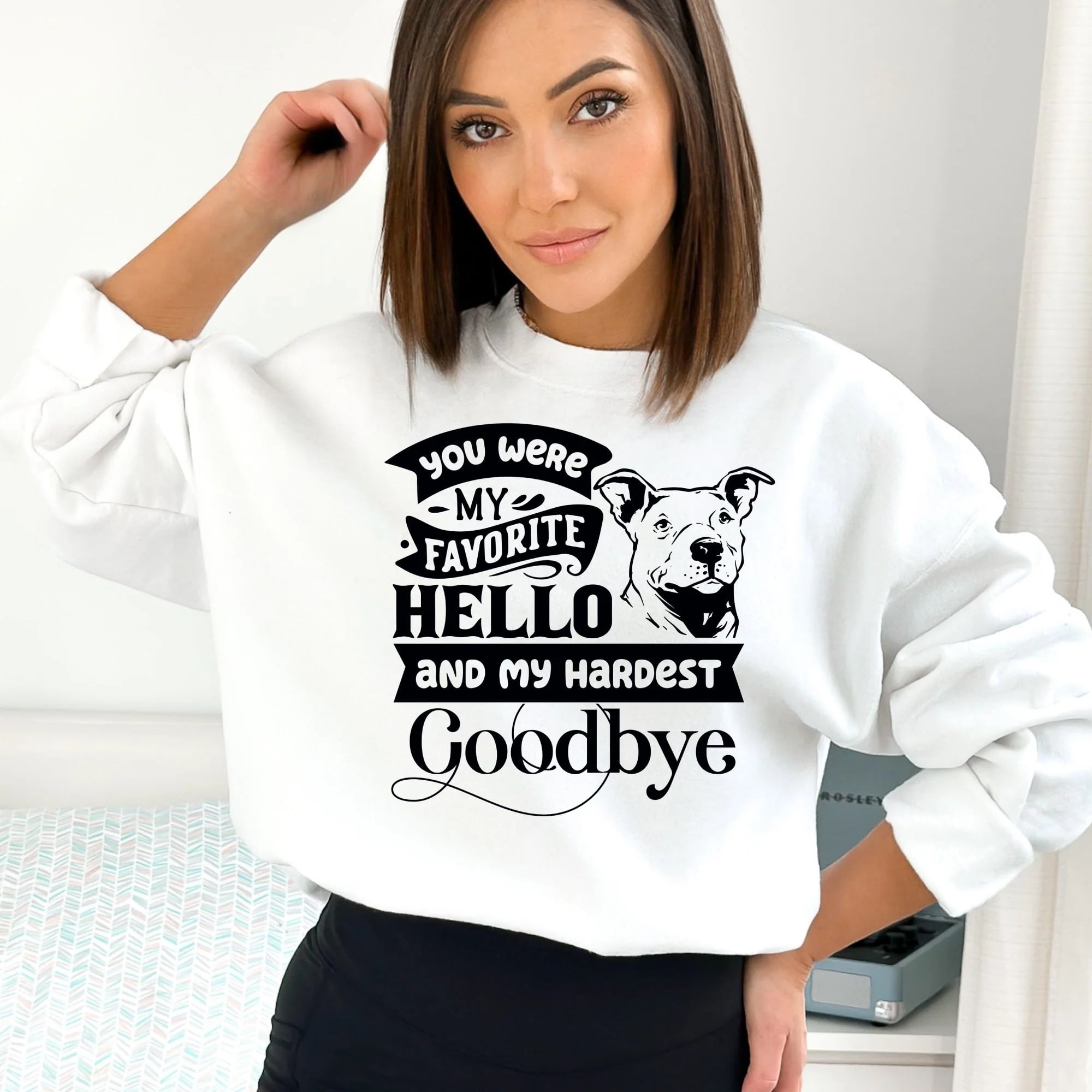 Pitbull You Were My Favorite Hello and My Hardest Goodbye Sweatshirt ...