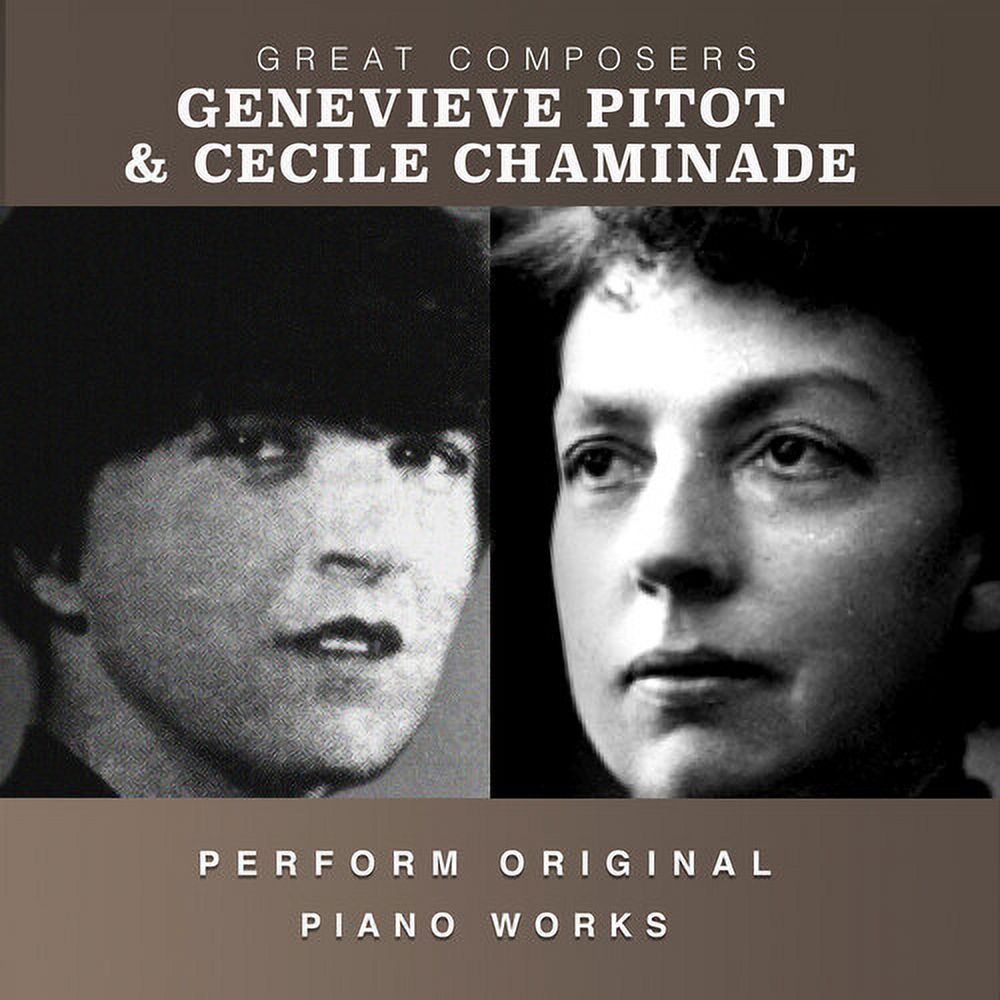 Pitot,Genevieve / Chaminade,Cecile - The Condon Collection: Masters of ...