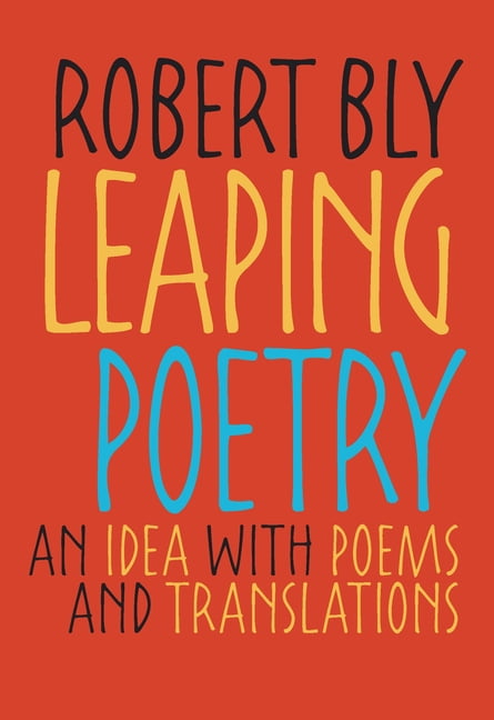 Pitt Poetry Leaping Poetry: An Idea with Poems and Translations ...