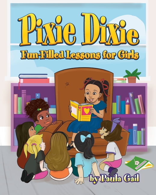 Pixie Dixie Fun-Filled Lessons for Girls (Paperback) - Walmart.com