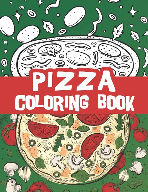 Pizza Coloring Book - Walmart.com