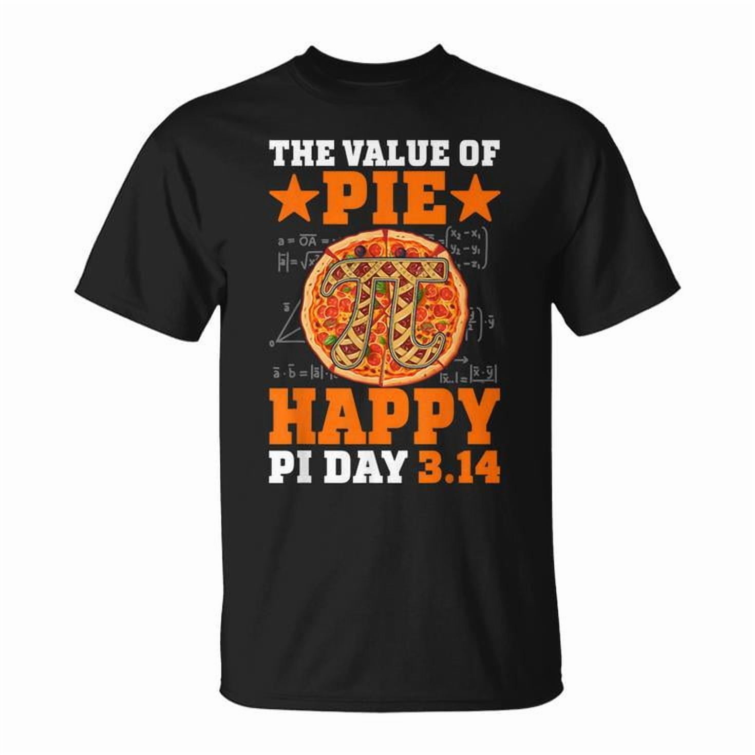Pizza Math 3.14 Pi Symbol T-Shirt, Funny “The Value of Pie” Graphic Tee ...
